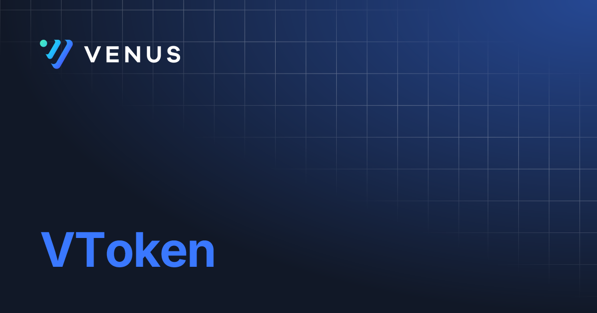 VToken | Venus Protocol